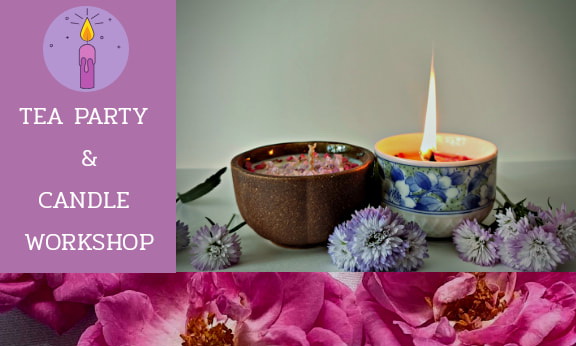 Tea party & candle workshop