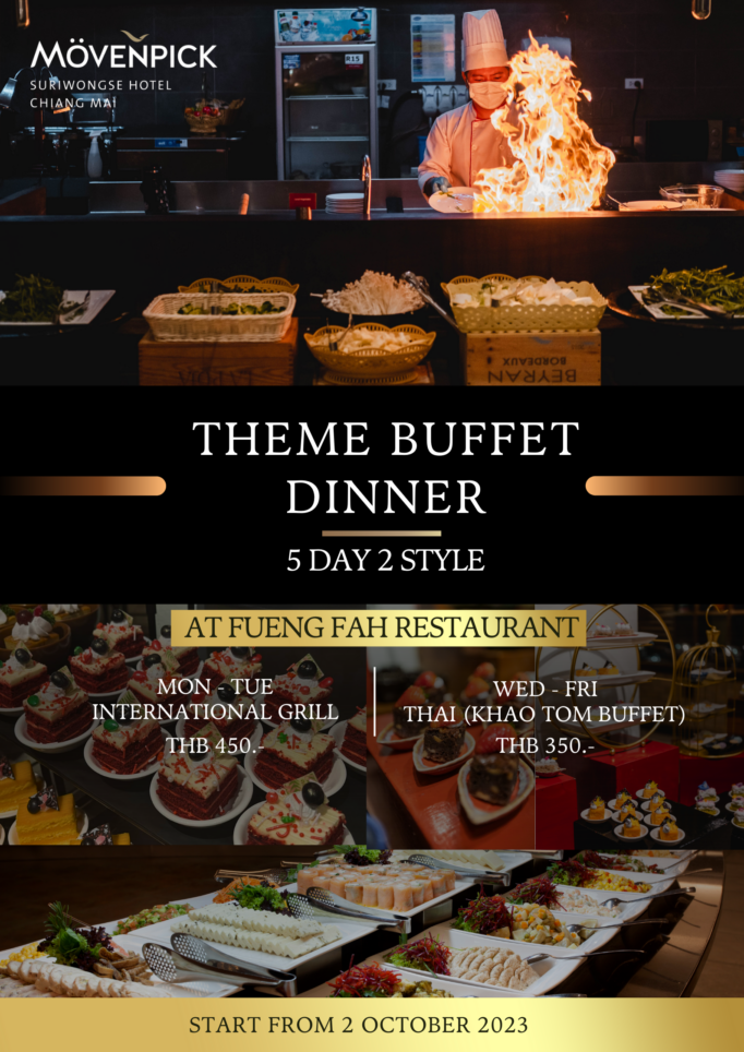 Theme Buffet Dinner "5 Days 2 Style" at Fueng Fah Restaurant