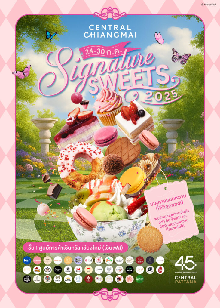 SIGNATURE SWEETS 24-30 July 2025 at Central Chiang Mai