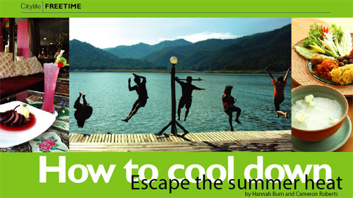 How to cool down: Escape the summer heat - Chiang Mai Citylife